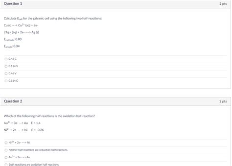 Solved Question 1 Calculate Ecell For The Galvanic Cell Chegg Com