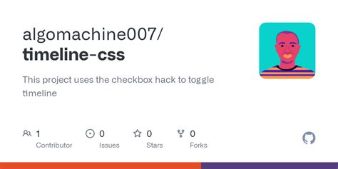 GitHub Algomachine Timeline Css This Project Uses The Checkbox Hack To Toggle Timeline