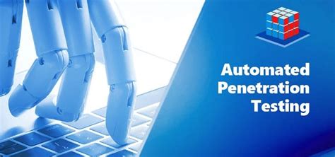 How Does Automated Penetration Testing Prevent The Theft Of Important
