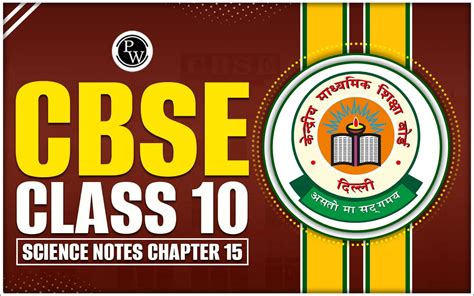Cbse Class 10 Science Notes Chapter 15 Our Environment