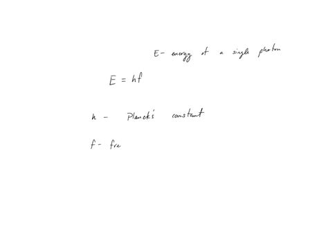 solved in the equation e hf h stands for multiple choice wavelength