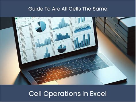 guide to are all cells the same excel
