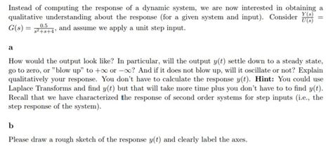 Solved Instead Of Computing The Response Of A Dynamic Chegg