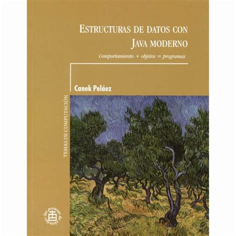 Tienda En Línea De La Unam Productos Libros Estructuras De Datos Con Java Moderno
