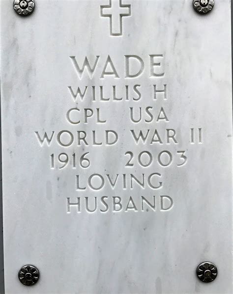 Willis Hubert Wade 1916 2003 Find A Grave Memorial