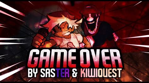 Game Over Ft Kiwiquest FLP Friday Night Funkin Vs MX Mario