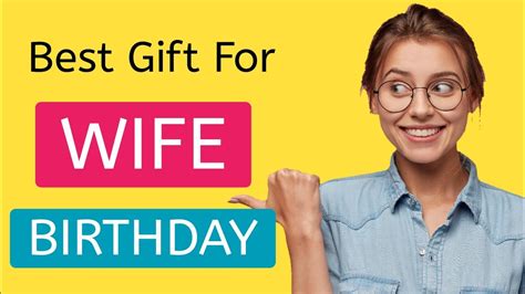 Online Birthday Presents For Wife At Lois Katz Blog