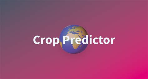 Crop Predictor A Hugging Face Space By Anand