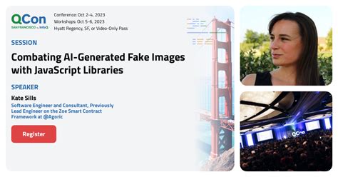 Qcon San Francisco Combating Ai Generated Fake Images With Javascript Libraries