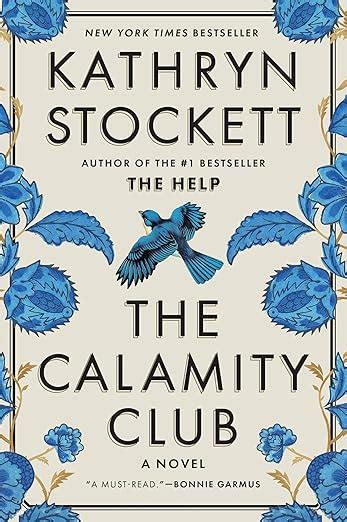 The Calamity Club A Novel Ebook Stockett Kathryn