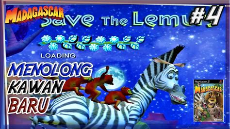 Menolong Kawan Baru Madagascar Part 4 Youtube