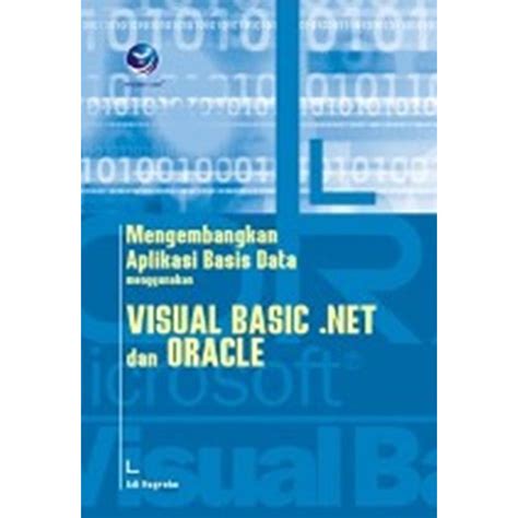 Jual Buku Mengembangkan Aplikasi Basis Data Gunakan Visual Basicnet