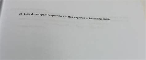 Solved Consider The Following Sequence Of Numbers Chegg