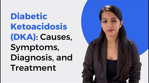 Diabetic Ketoacidosis Dka Causes Symptoms Diagnosis And Treatment