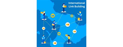 Improve Your International Link Building: 6 Essential Tips
