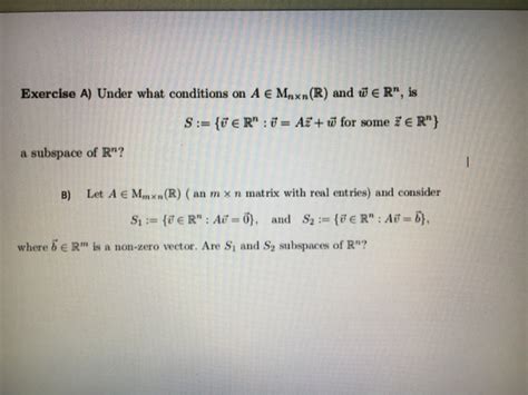 solved exercise a under what conditions on a € mnxn r and