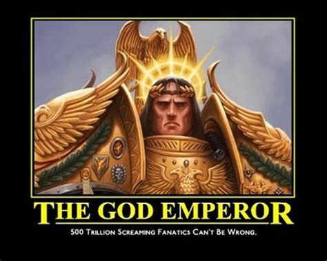 Imperium Of Man Quotes Quotesgram