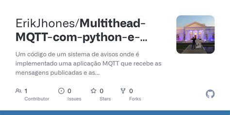 Github Erikjhonesmultithead Mqtt Com Python E Convers O De Texto Em