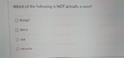 Solved Which Of The Following Is NOT Actually A Chegg Com