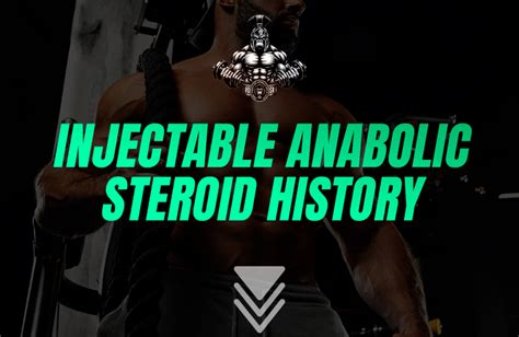 Injectable Anabolic Steroid History Iron Gorillas Ebooks