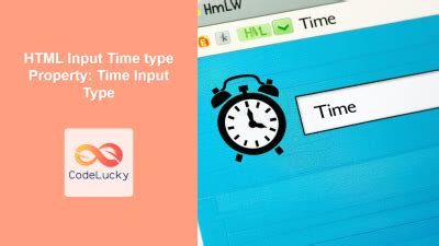 HTML Input Time Type Property Time Input Type CodeLucky