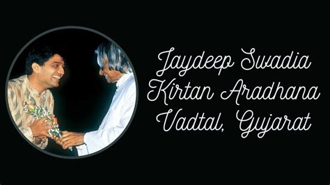 Jaydeep Swadia Kirtan Aradhana Vadtal Youtube