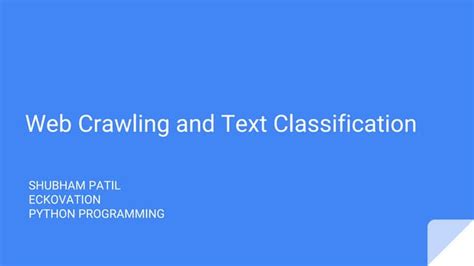 Web Crawling And Text Classification Pptx Search Internet