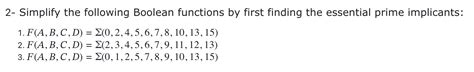 solved 2 ﻿simplify the following boolean functions by first