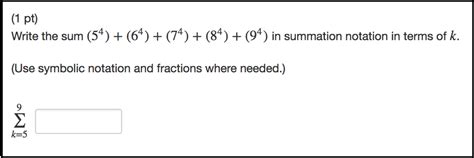 solved 1 pt write the sum 5 67 7 8 9 in