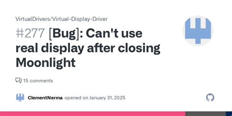 [bug] Cant Use Real Display After Closing Moonlight · Issue 277 · Virtualdrivers Virtual