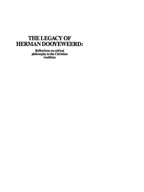 The Legacy Of Herman Dooyeweerd Reflections On Critical Philosophy In The Christian Tradition
