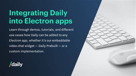 Electron Daily API Developer Tips To Build Real Time Voice Video And AI Into Apps
