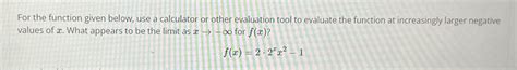 Solved For The Function Given Below Use A Calculator Or