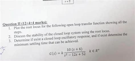 Solved Question Ii 1244 Marks 1 Plot The Root Locus