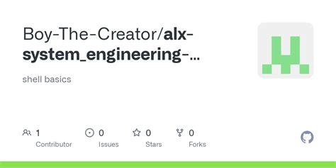 Github Boy The Creatoralx Systemengineering Devops Shell Basics