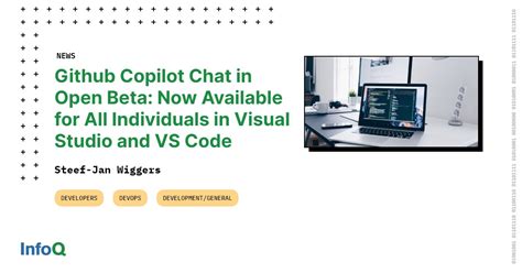 GitHub Copilot Chat In Open Beta Now Available For All Individuals In Visual Studio And VS Code