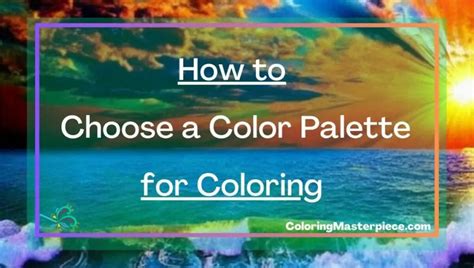 How To Choose A Color Palette For Coloring Adult Coloring Masterpiece