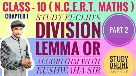 Euclids Division Lemma And Euclids Division Algorithm Part 2 For Class
