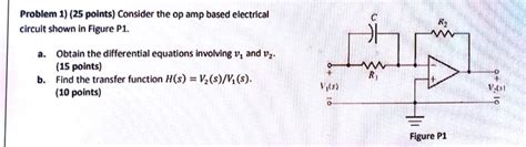 Solved Problem 125 Pointsconsider The Op Amp Based Electrical Circuit