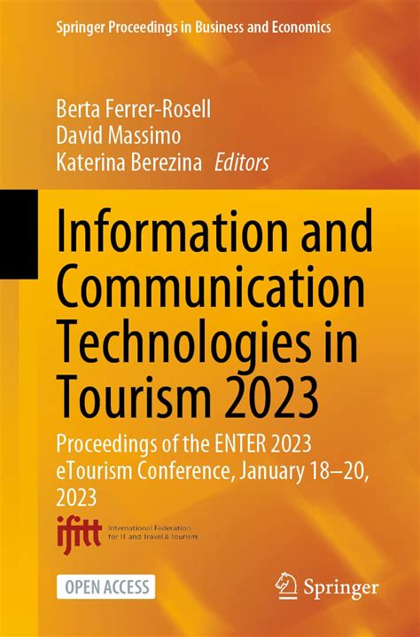 Information And Communication Technologies In Tourism 2023 Proceedings Of The Enter 2023