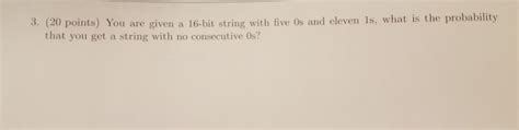 Solved 3 20 Points You Are Given A 16 Bit String With