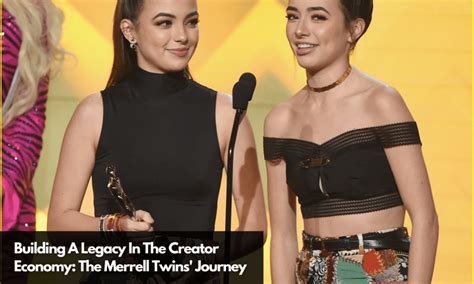 The Merrell Twins Journey Building A Legacy In The Creator Economy