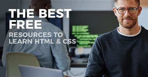 The Best Free Resources To Learn Html And Css