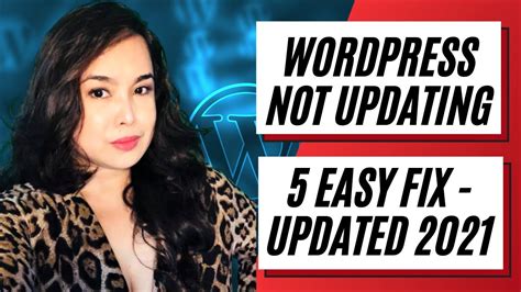 Wordpress Not Updating Easy Fix Updated 2021 Youtube