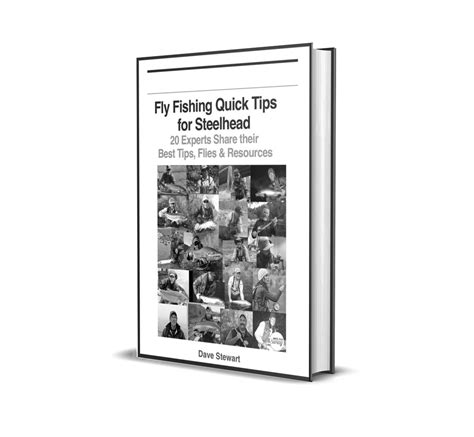 Fly Fishing Quick Tips For Steelhead