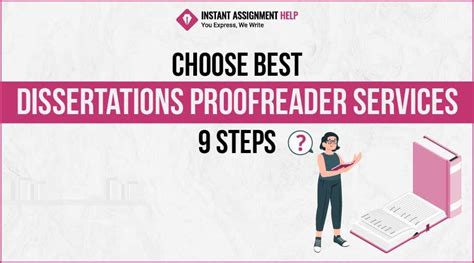 How To Choose The Best Dissertations Proofreader Services