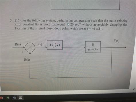 solved 15 for the following system design a lag