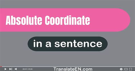 Absolute Coordinate In A Sentence