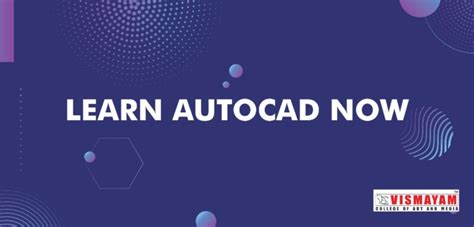 Importance Of Learning Autocad In Designing Vismayam College