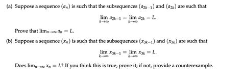 Solved A Suppose A Sequence An Is Such That The Chegg Com